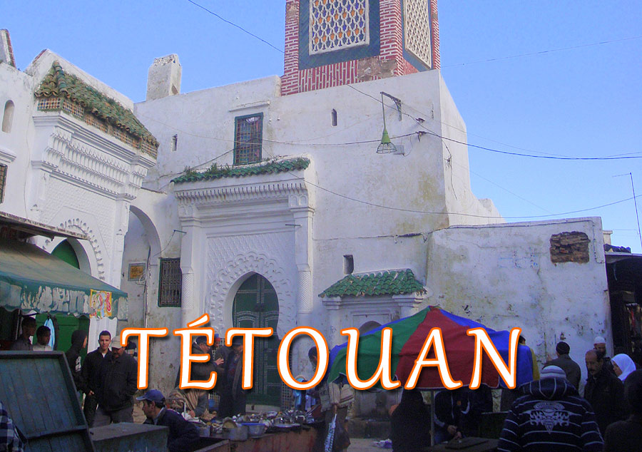 Tetuão (Tétouan), Cidade antiga Património Mundial da Humanidade